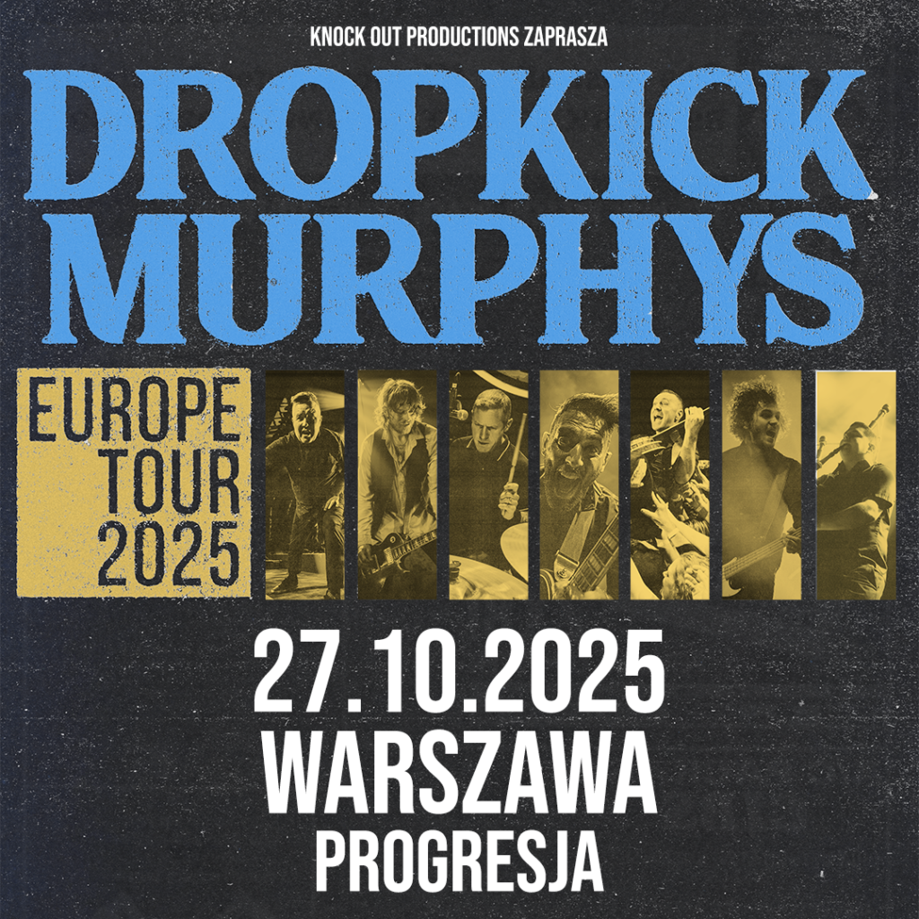 Dropkick Murphys (+Frank Turner And The Sleeping Souls, Haywire ) | 27.10.2025 | Warszawa ...